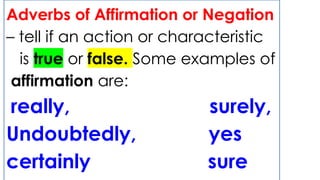 # PPT - Q4 week 6 Adverbs of Frequency, Degree, Affirmation or Negation ...