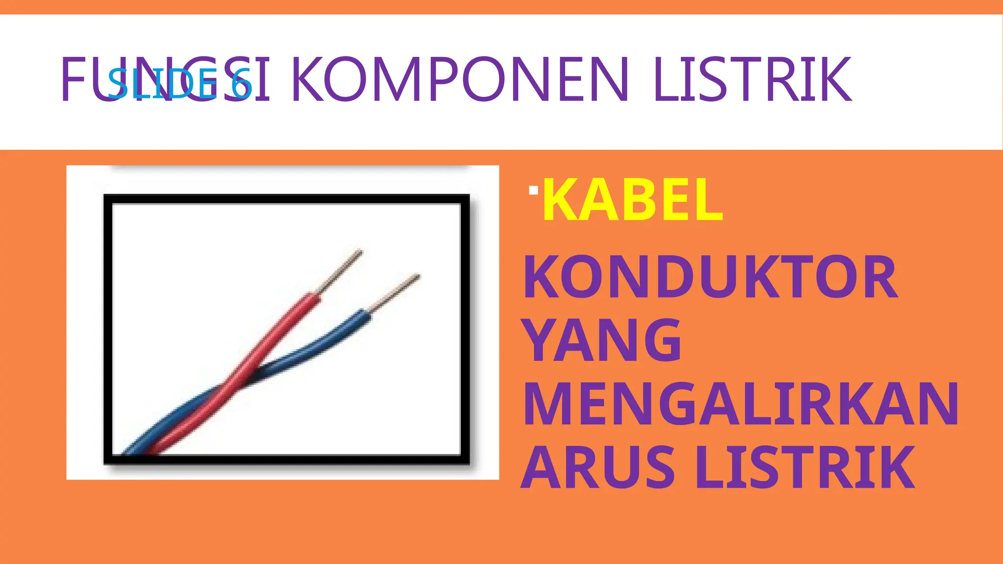 PPT - RANGKAIAN LISTRIK DAN KOMPONENNYA.pptx