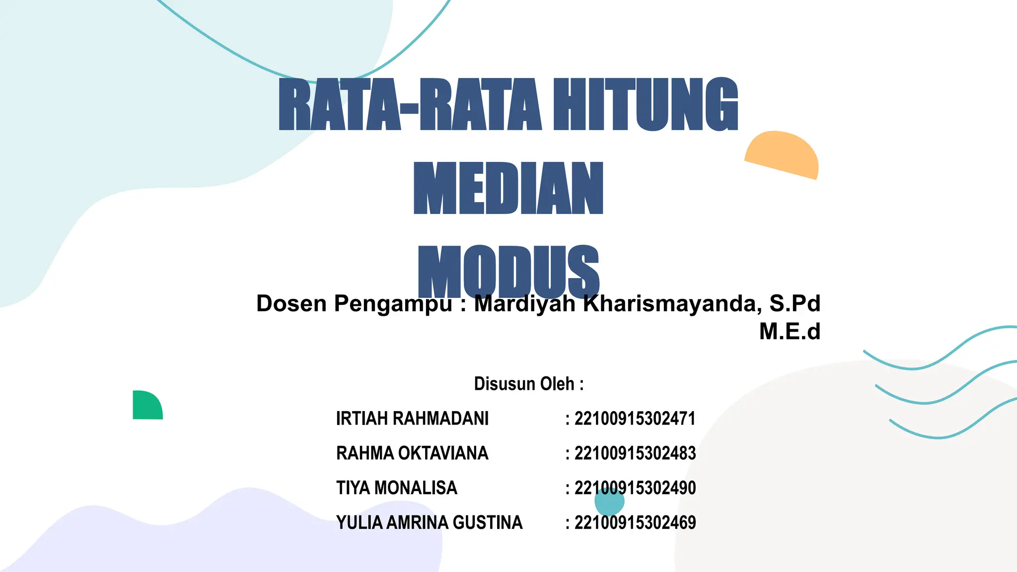 PPT - RATA-RATA HITUNG, MEDIAN, MODUS.pptx PPT - RATA-RATA HITUNG, MEDIAN, MODUS.pptx