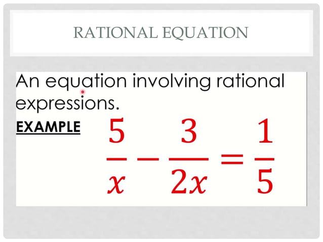 PPT-Rational Functions, Equations and Inequalities.pptx