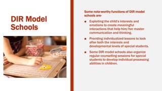 DIR Model - Nurturing Emotional Interactions In Special Students | PPTX