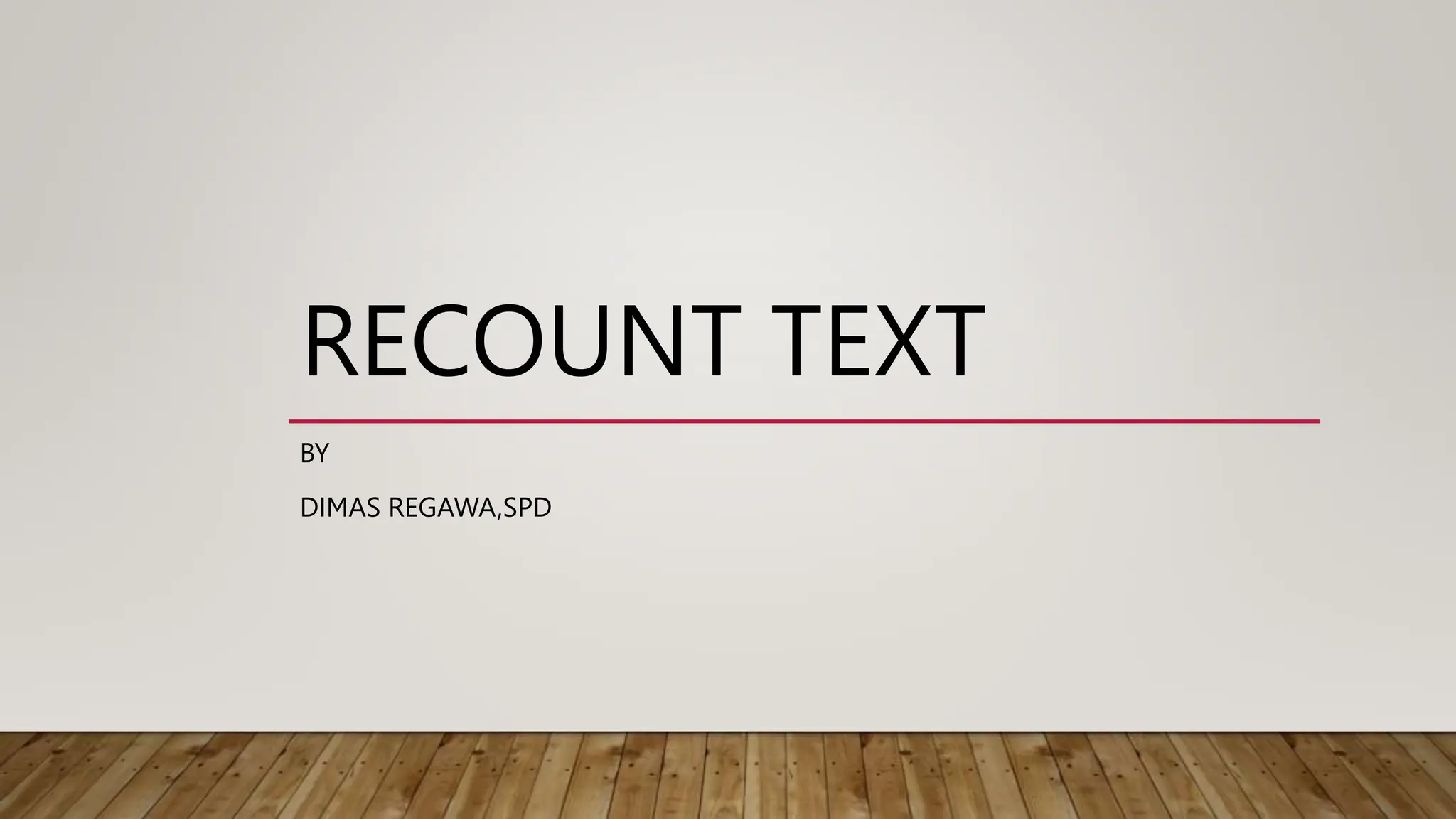 PPT-Recount Text dan passive voice .pptx