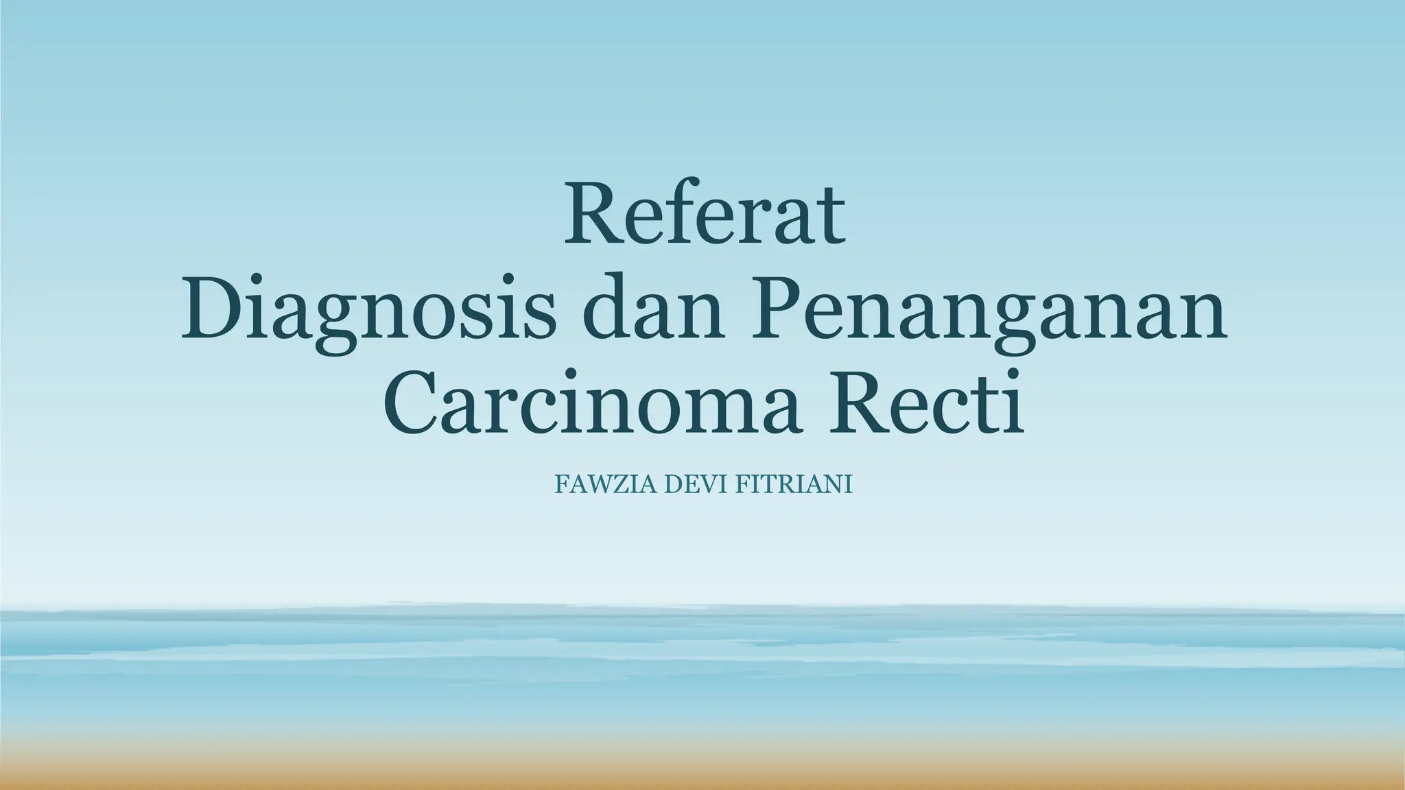 Ppt-Referat-Bedah-CA-Recti.pptx untuk belajar | PPT