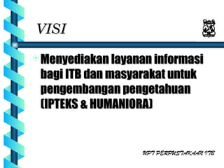 ppt-rencana-strategis-upt-perpustakaan-pusat-itb-11-1998.ppt