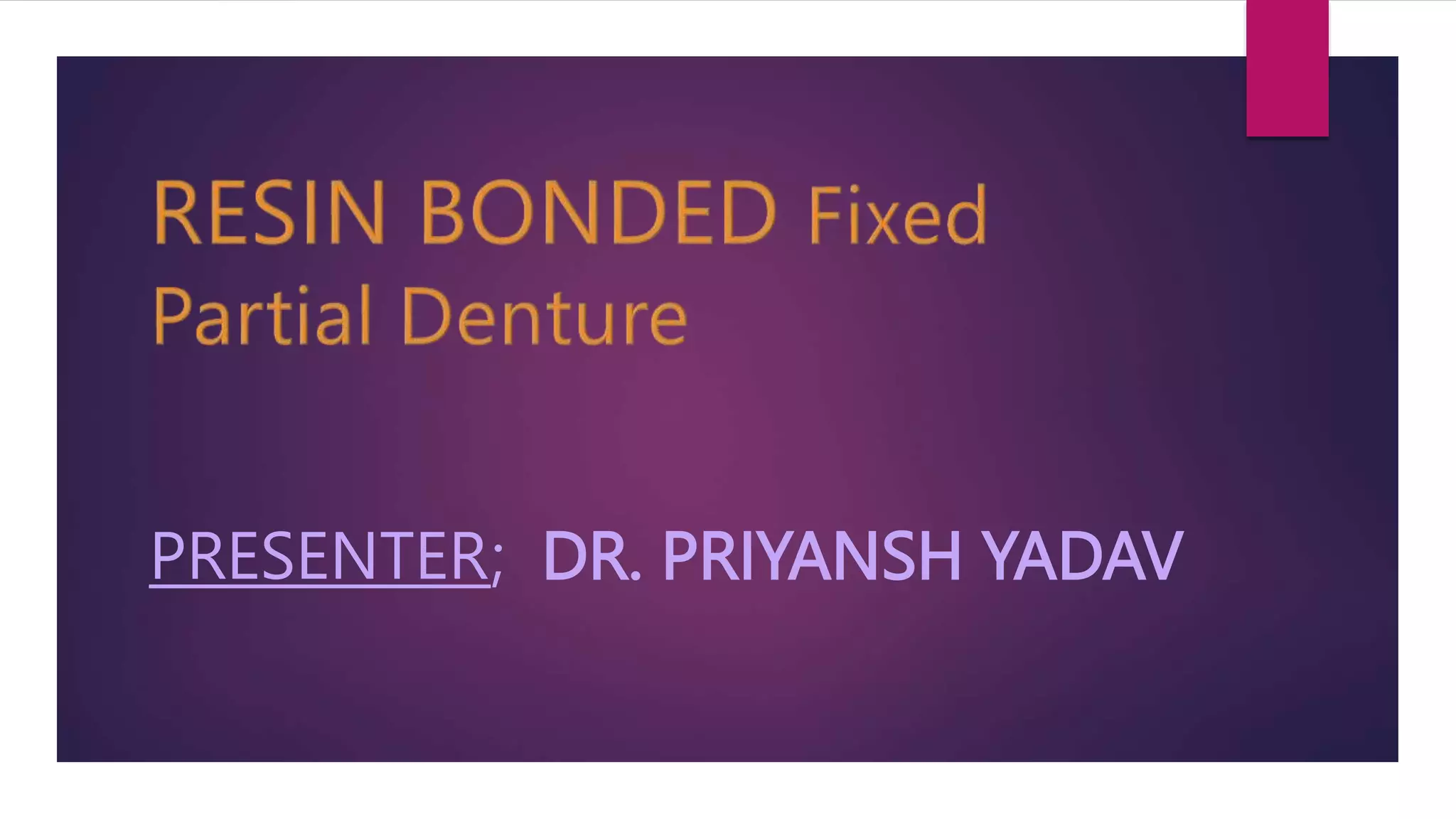 Resin bonded FPD | PPTX