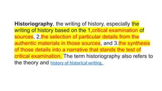 PPT-in-RPH-_Topic-3_-Historiography-4.pptx