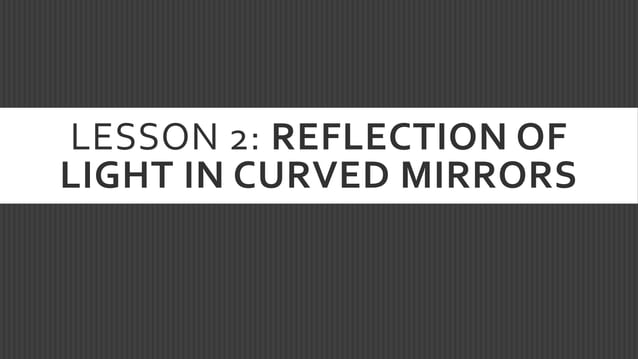 Reflection of Light in Mirrors - Science 10 (S10FE-IIg-h-50-52) | PPTX ...