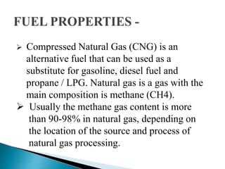 THE IMPLEMENTATION OF CNG AS AN ALTERNATIVE FOR MARINE DIESEL ENGINE | PPTX
