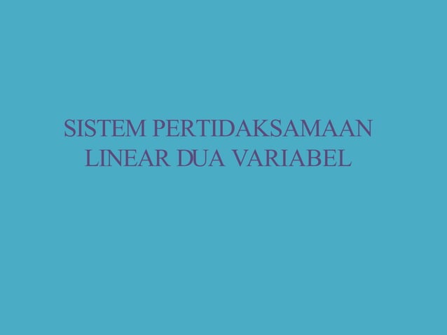 ppt-sistem-pertidaksamaan-linear-dua-variabel.pptx