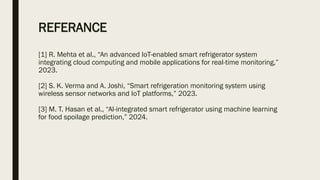 Smart Refrigerator Inventory System Using IoT for Food Quality ...