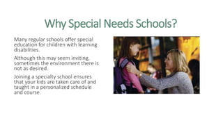 Common Types of Classroom designed for Special Needs Children | PPTX