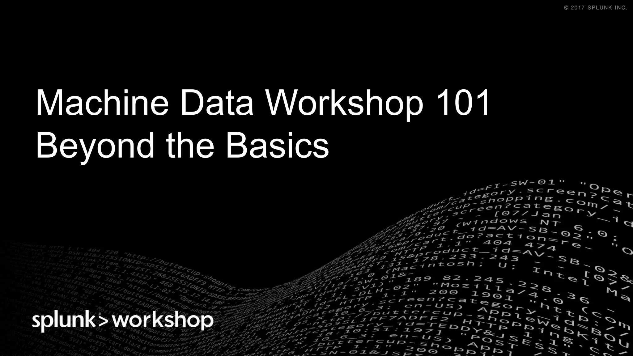 Machine Data 101: Turning Data Into Insight | PPTX | Databases | Computer Software and Applications