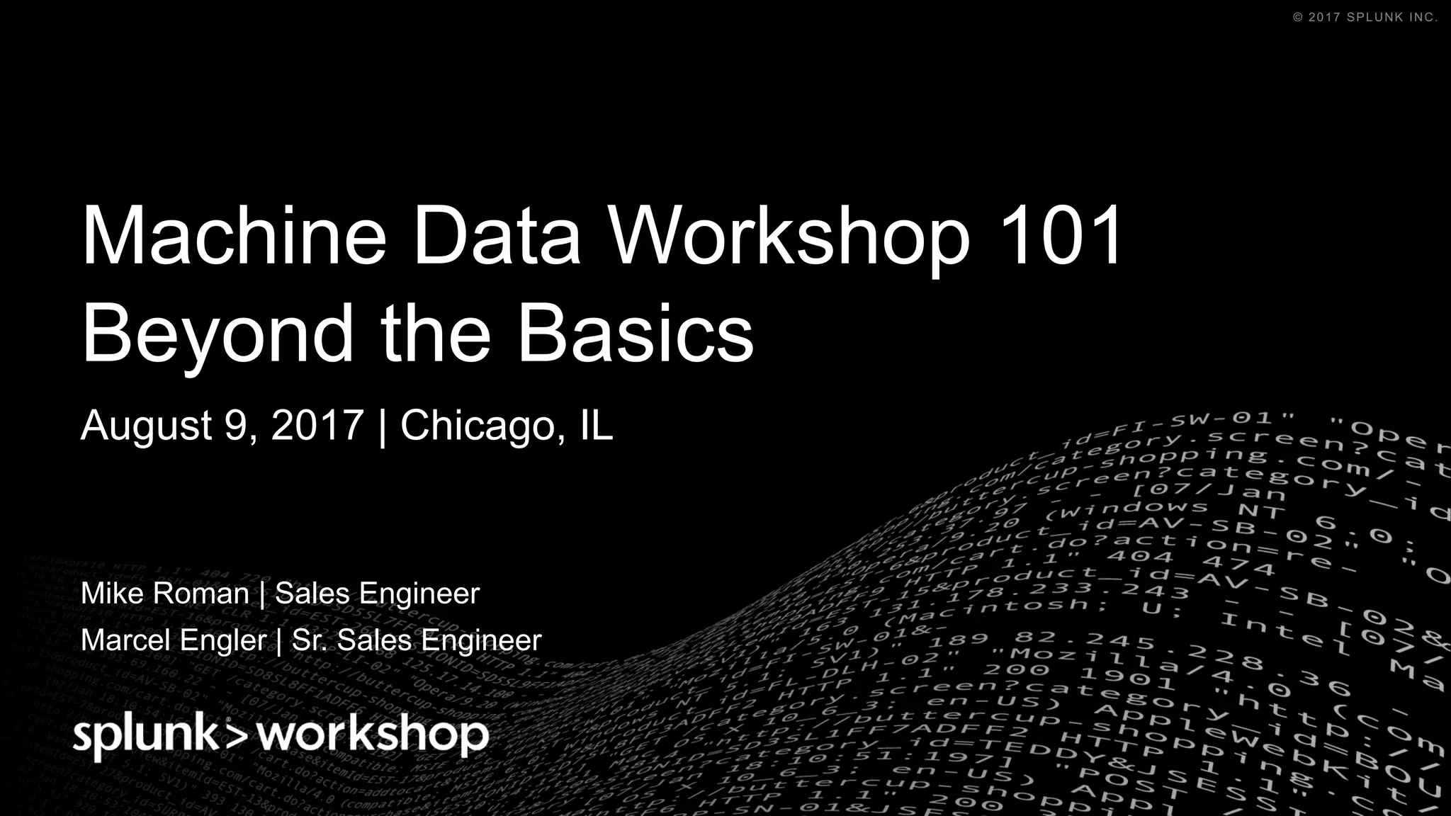 Splunk workshop-Machine Data 101 | PPT