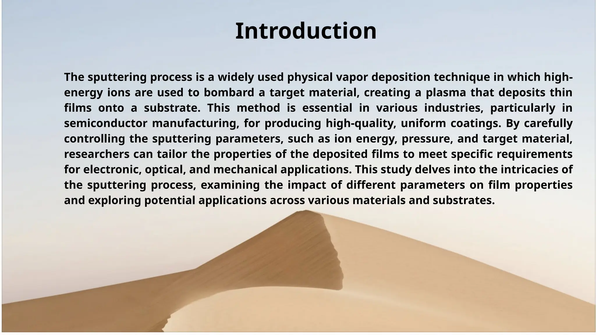 Sputtering process in fabricating wefer in a clen room - Semiconductor ...