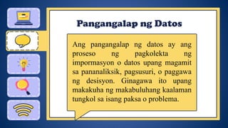 pangangalap ng datos- pagbasa at pananaliksik | PPTX