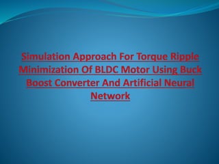 torque Ripple Minimization of BLDC Motor | PPT
