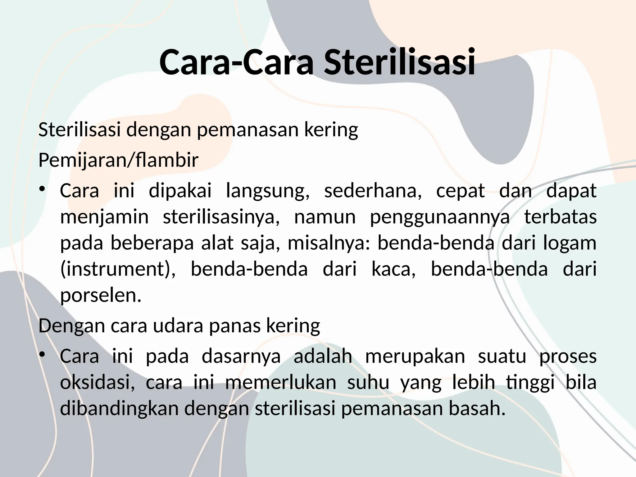 PPT - STERILISASI, DESINFEKSI DAN DEKONTAMINASI.pptx
