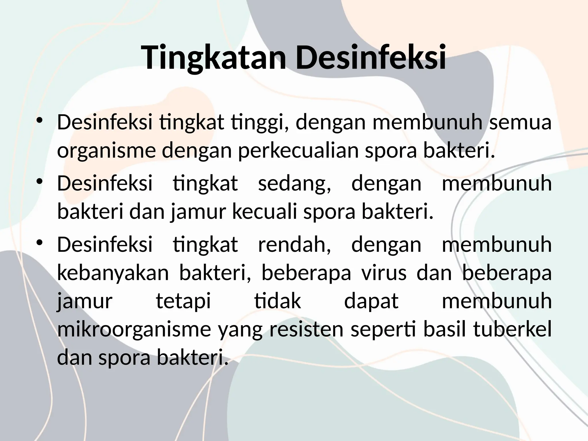 PPT - STERILISASI, DESINFEKSI DAN DEKONTAMINASI.pptx