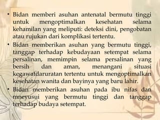 PPT - TANGGUNG JAWAB DAN WEWENANG BIDAN, STANDAR PROFESI.pptx