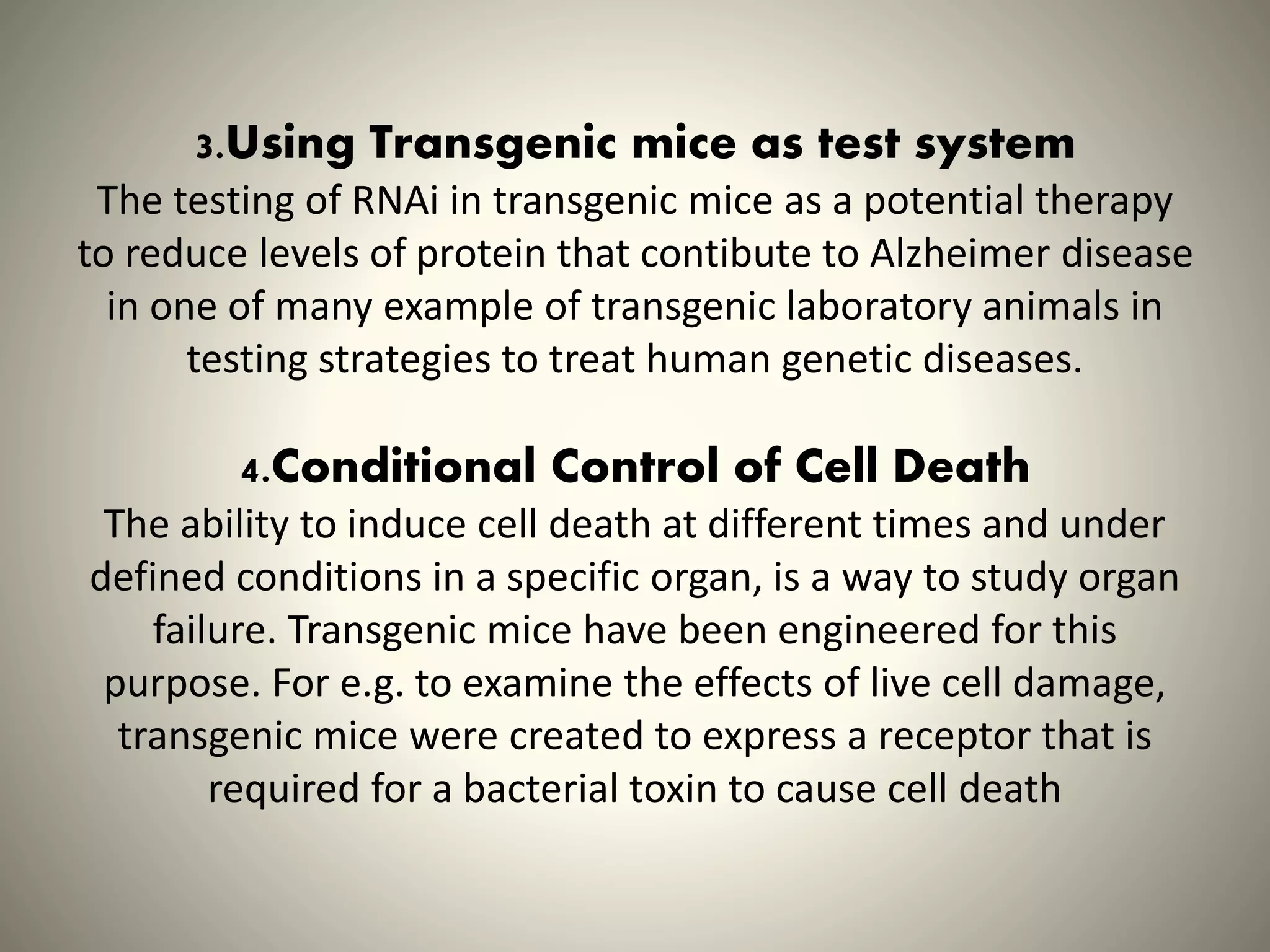 tansgenic mice:methodology and application | PPTX