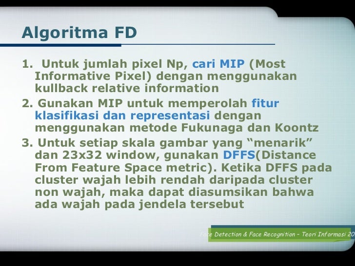 Face Detection And Face Recognition [teori Informasi 2011]