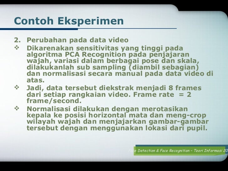 Face Detection And Face Recognition [teori Informasi 2011]