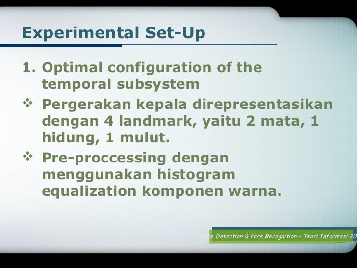 Face Detection And Face Recognition [teori Informasi 2011]