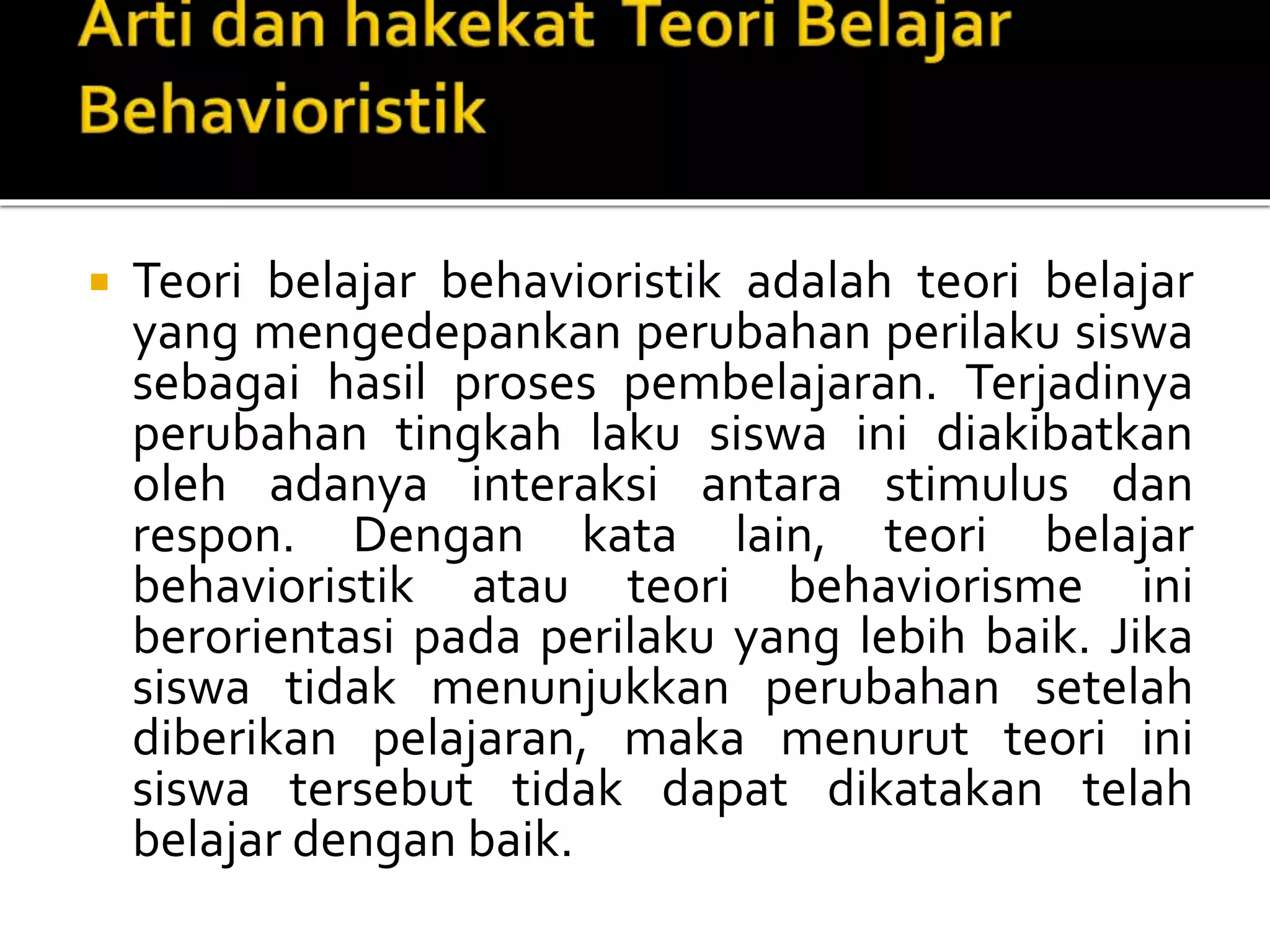 PPT-Teori belajar Behavioristik.pptx