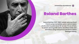 Teori Strukturalisme menurut Roland Barthes | PPTX