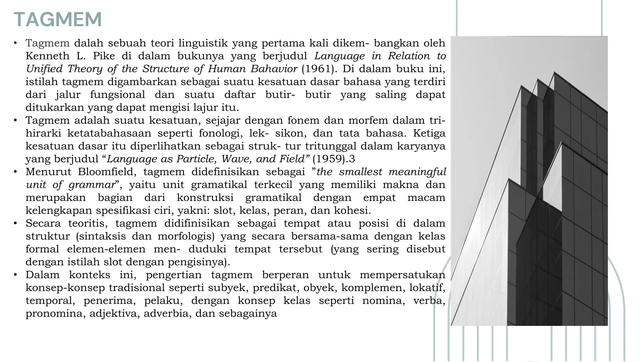 Teori tagmemik ini berangkat dari konsep tagmen (tagmemme).Tagmen ...