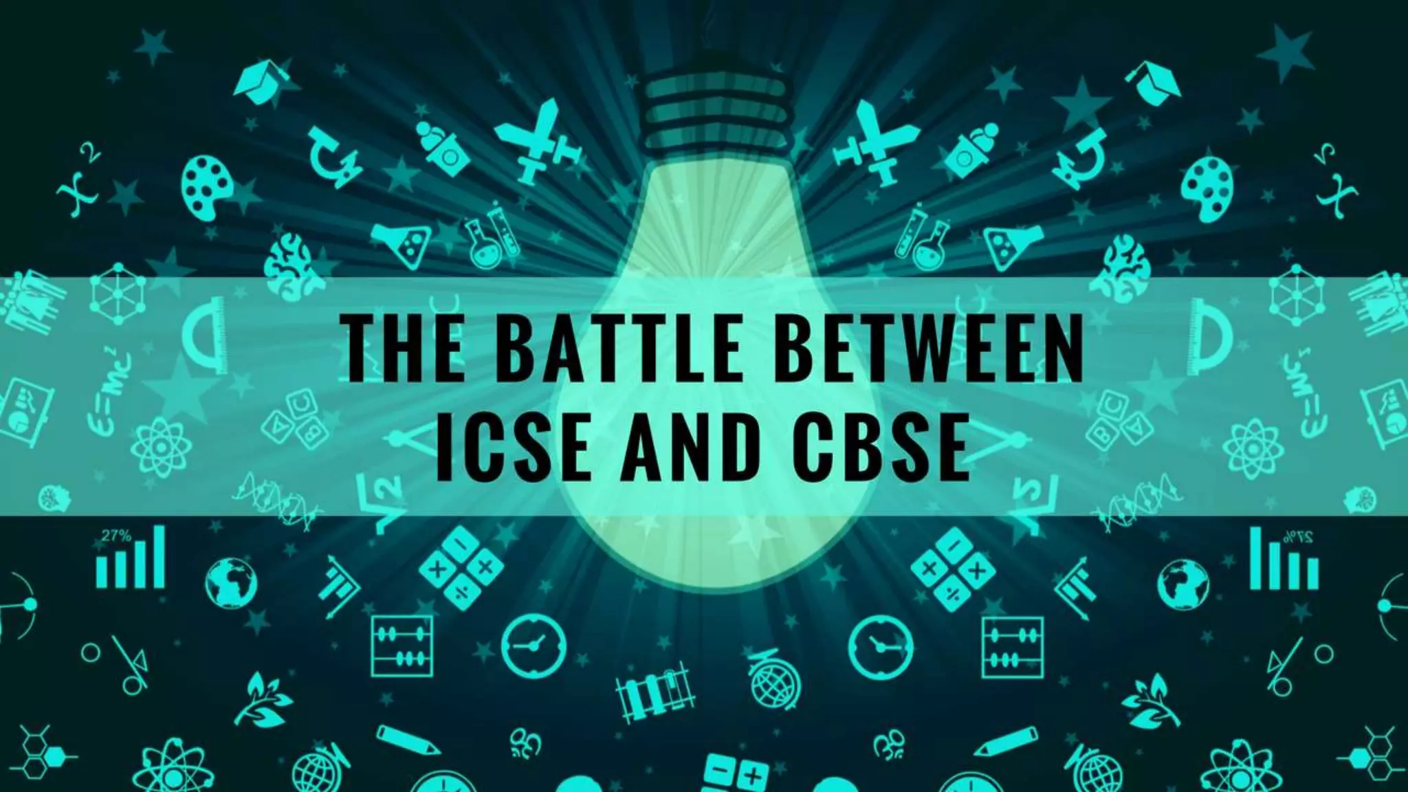 The Battle Between ICSE and CBSE | PPTX