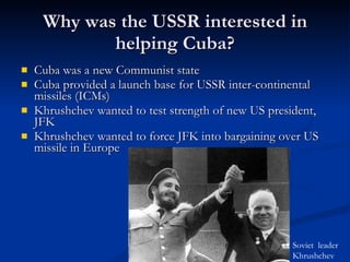 Cuban Missile Crisis, 1962 | PPT