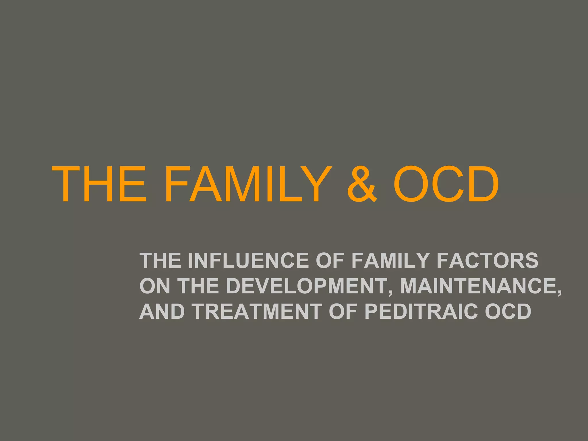 The Family & OCD | PPT