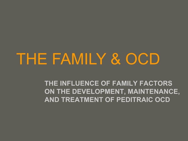 The Family & OCD | PPT