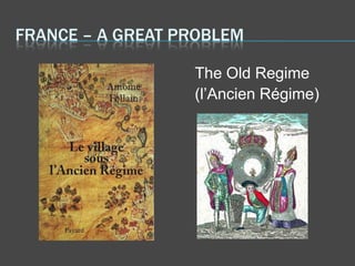 The French Revolution - part 1 | PPTX