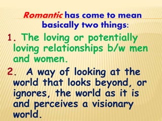 Ppt - The Romantic Age | PPTX