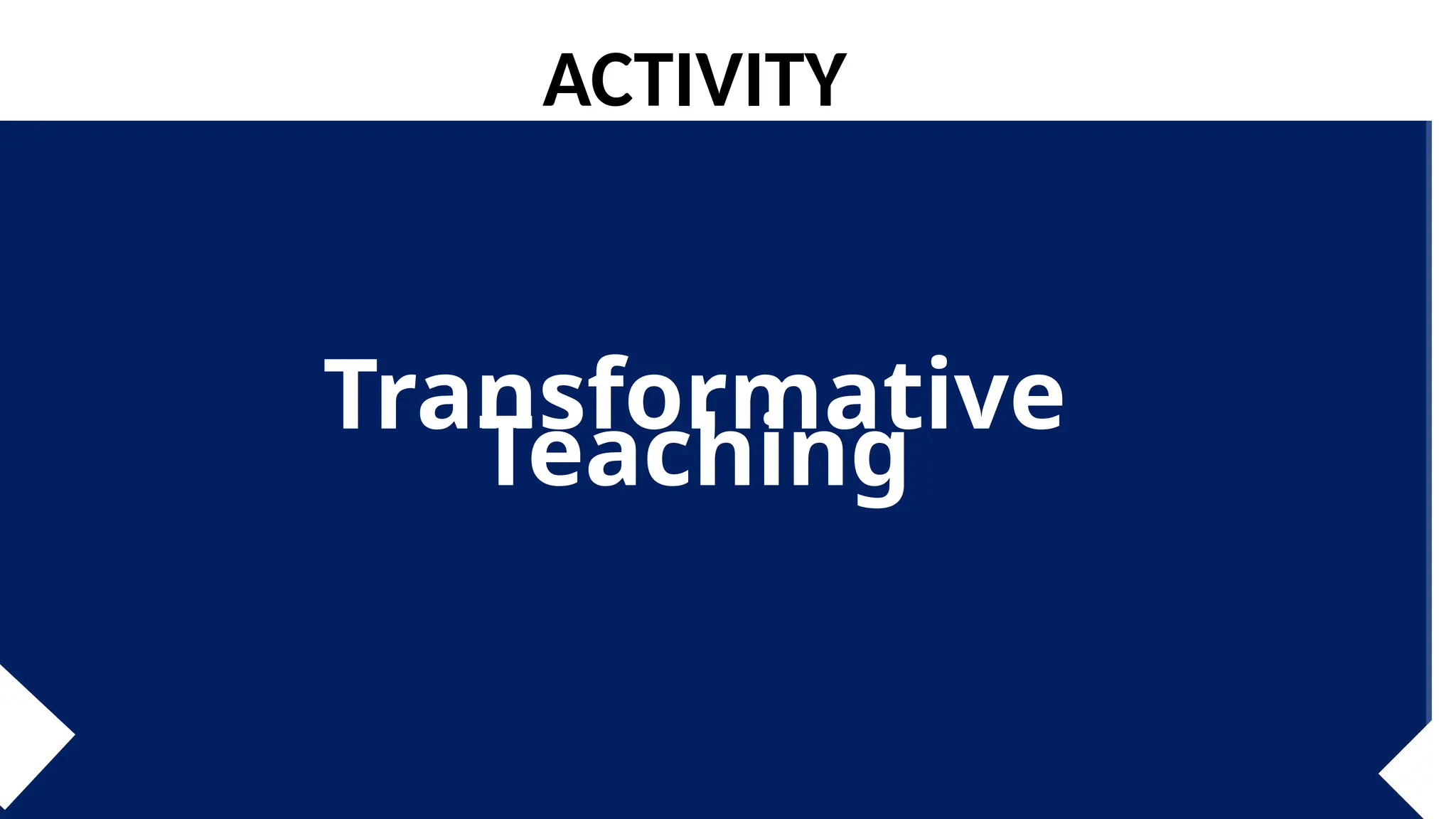 Transformative Teaching: Applying Research-based Knowledge and Principles to enhance Learning | PPTX