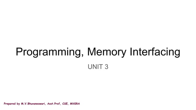 ppt-U3 - (Programming, Memory Interfacing).pptx