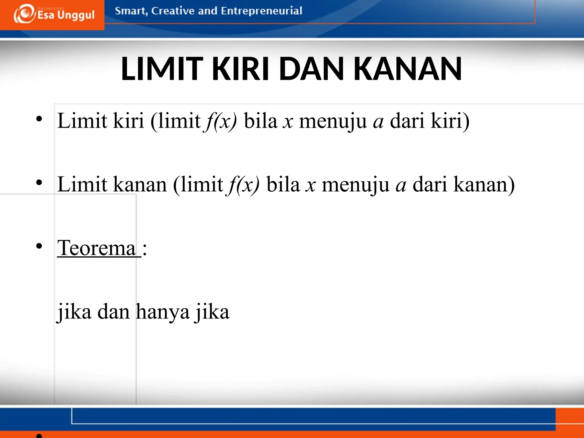 PPT UEU Kalkulus 1 Limit Fungsi dan Kontinuitas Fungsi.pptx