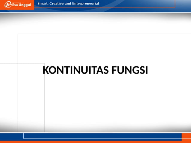 PPT UEU Kalkulus 1 Limit Fungsi dan Kontinuitas Fungsi.pptx