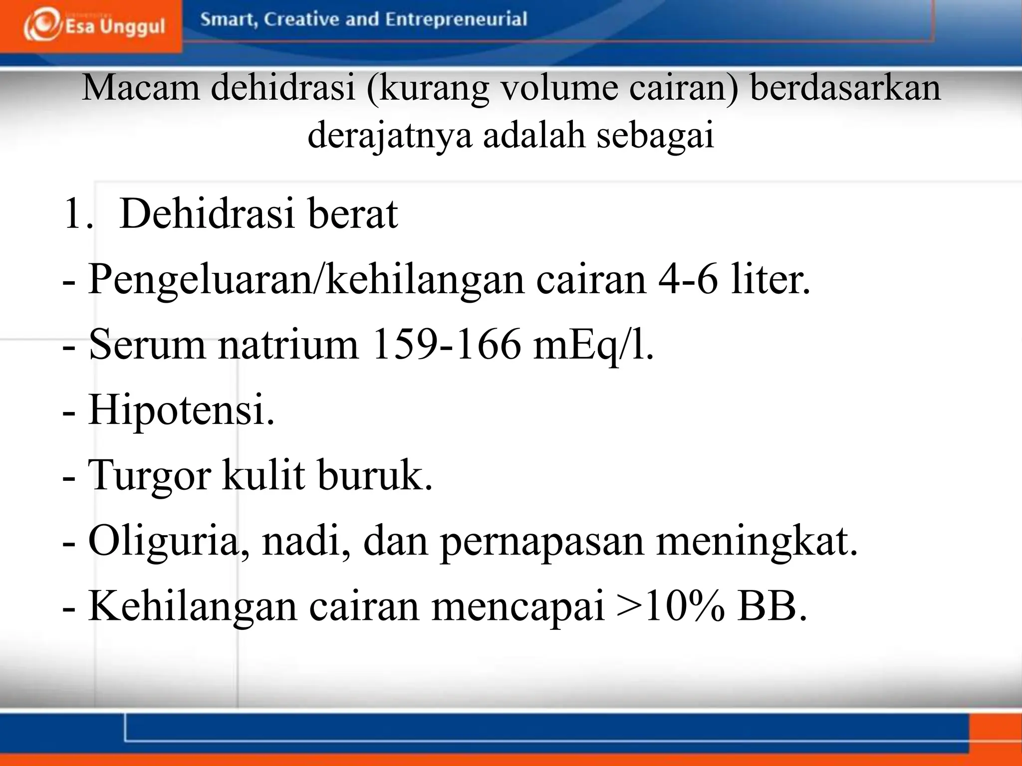 PPT-UEU-Keperawatan-Dasar-I-Pertemuan-3 KONSEP DAN PRINSIP KEBUTUHAN CAIRAN DAN ELEKTROLIT DAN ...