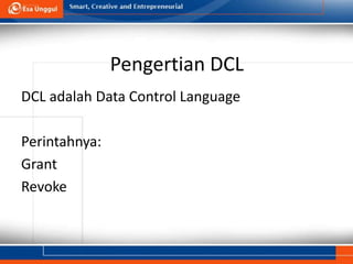 PPT-UEU-Manajemen-Basis-Data-dan-Aplikasi-dalam-MIK-Pertemuan-7.pptx