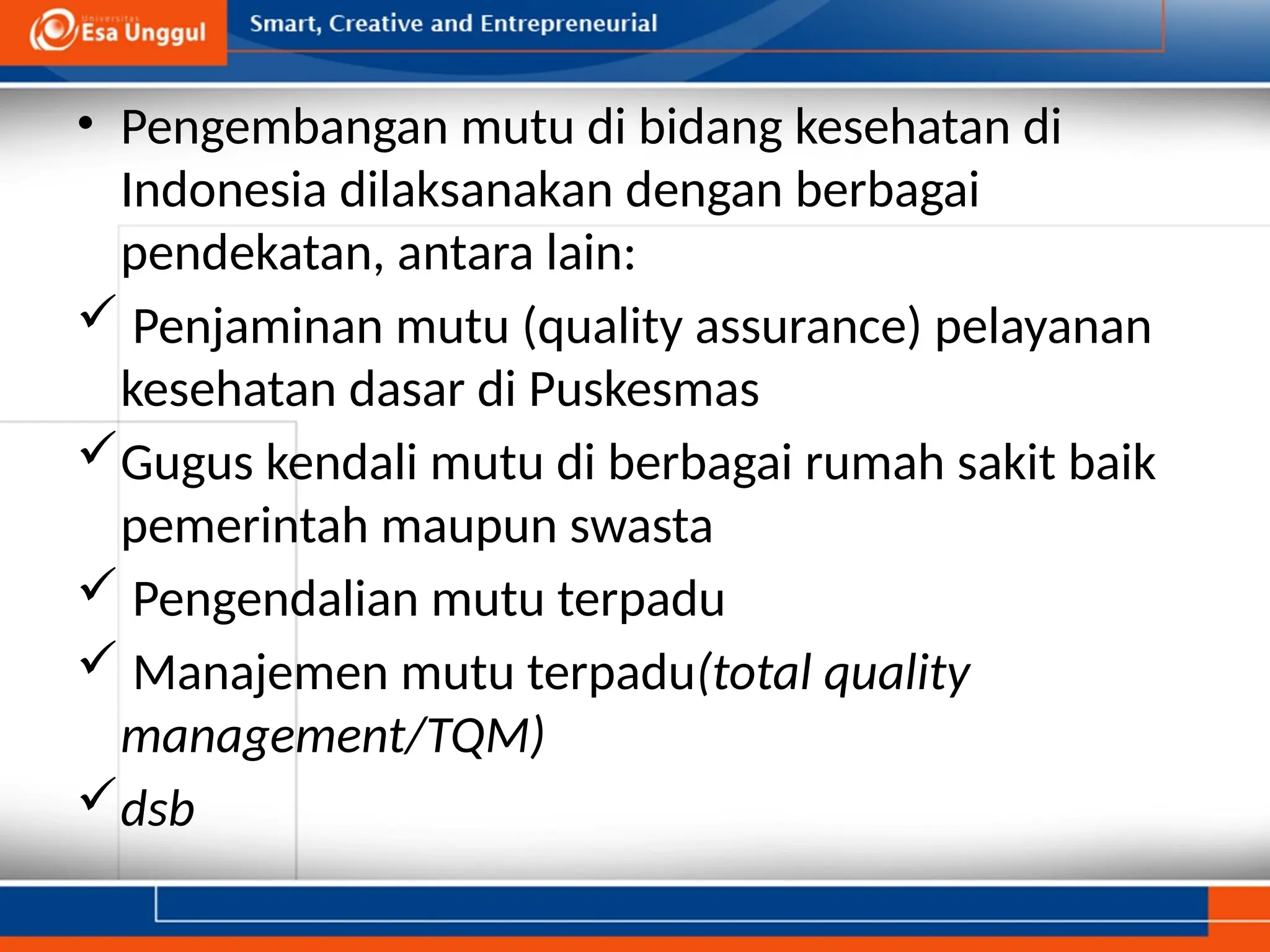 PPT-UEU-Manajemen-Mutu-Pelayanan-Kesehatan-Pertemuan-1.pptx