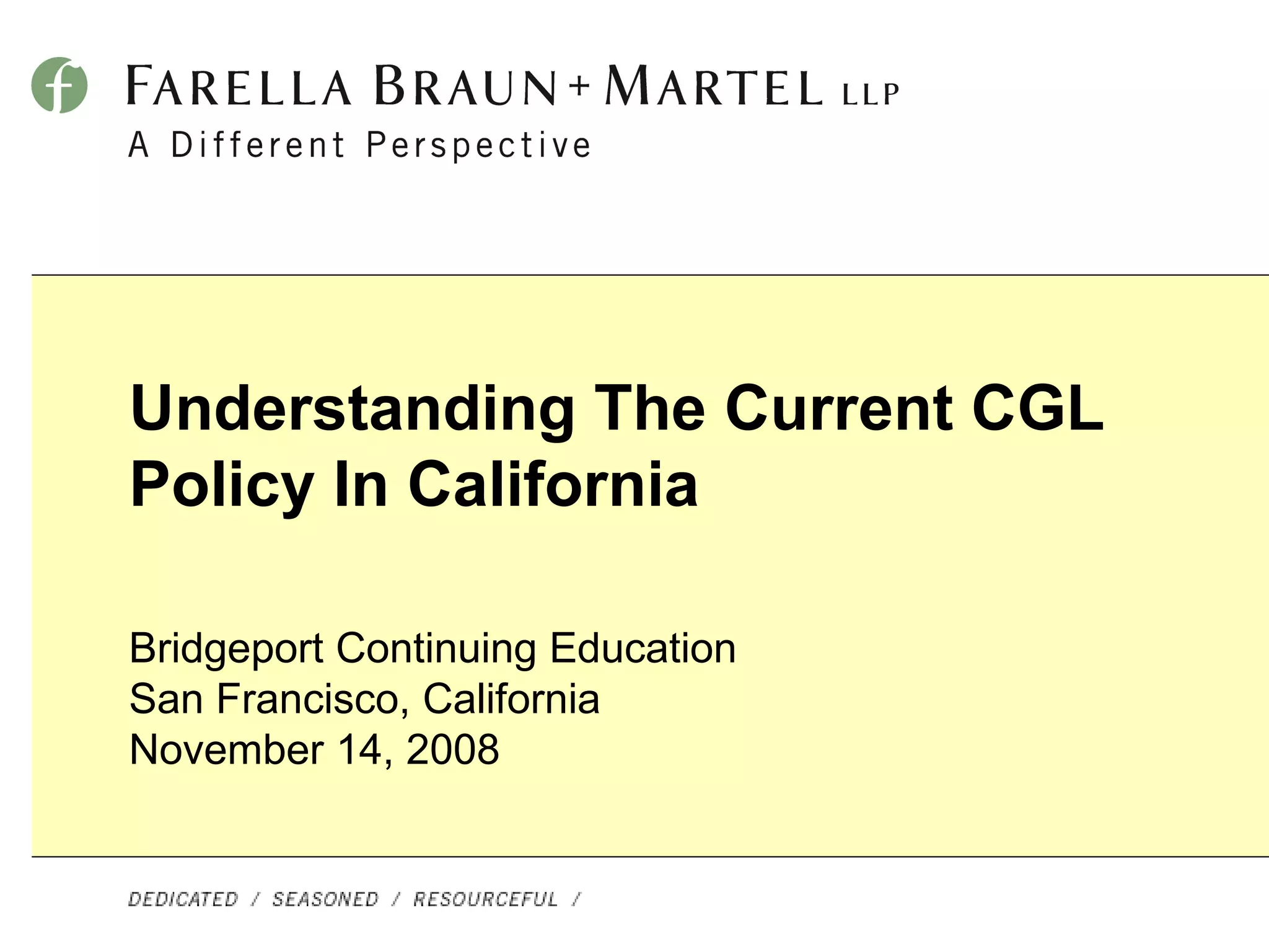 Understanding the CGL Policy In California | PPT