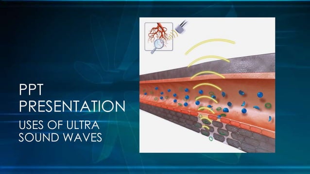 USES OF ULTRASOUND WAVES | PPTX