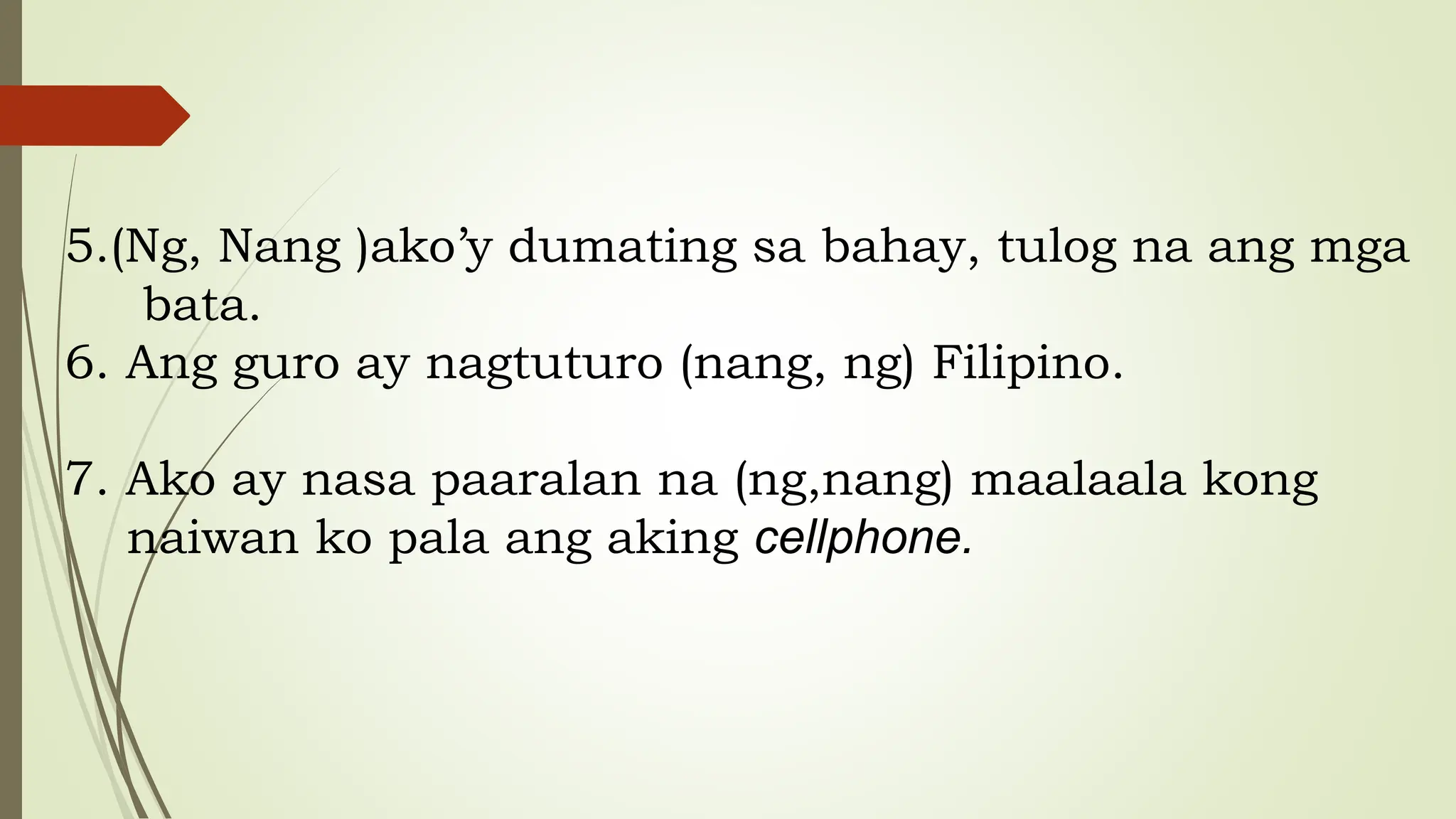 PANG---UGNAY-NA-WASTONG-GAMIT-NANG-AT-NG | PPTX