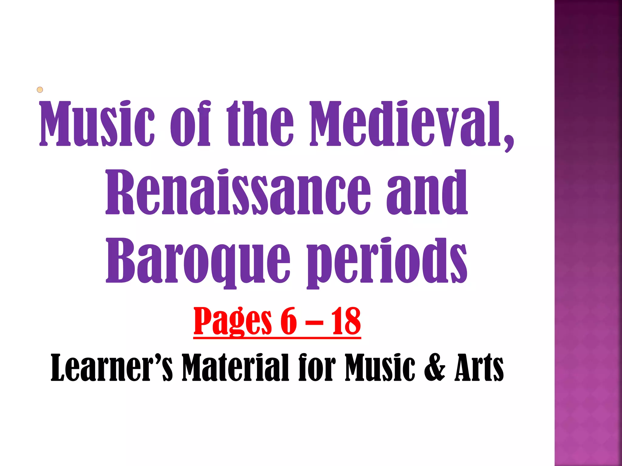 Music of the Medieval-Renaissance-Baroque Period | PDF