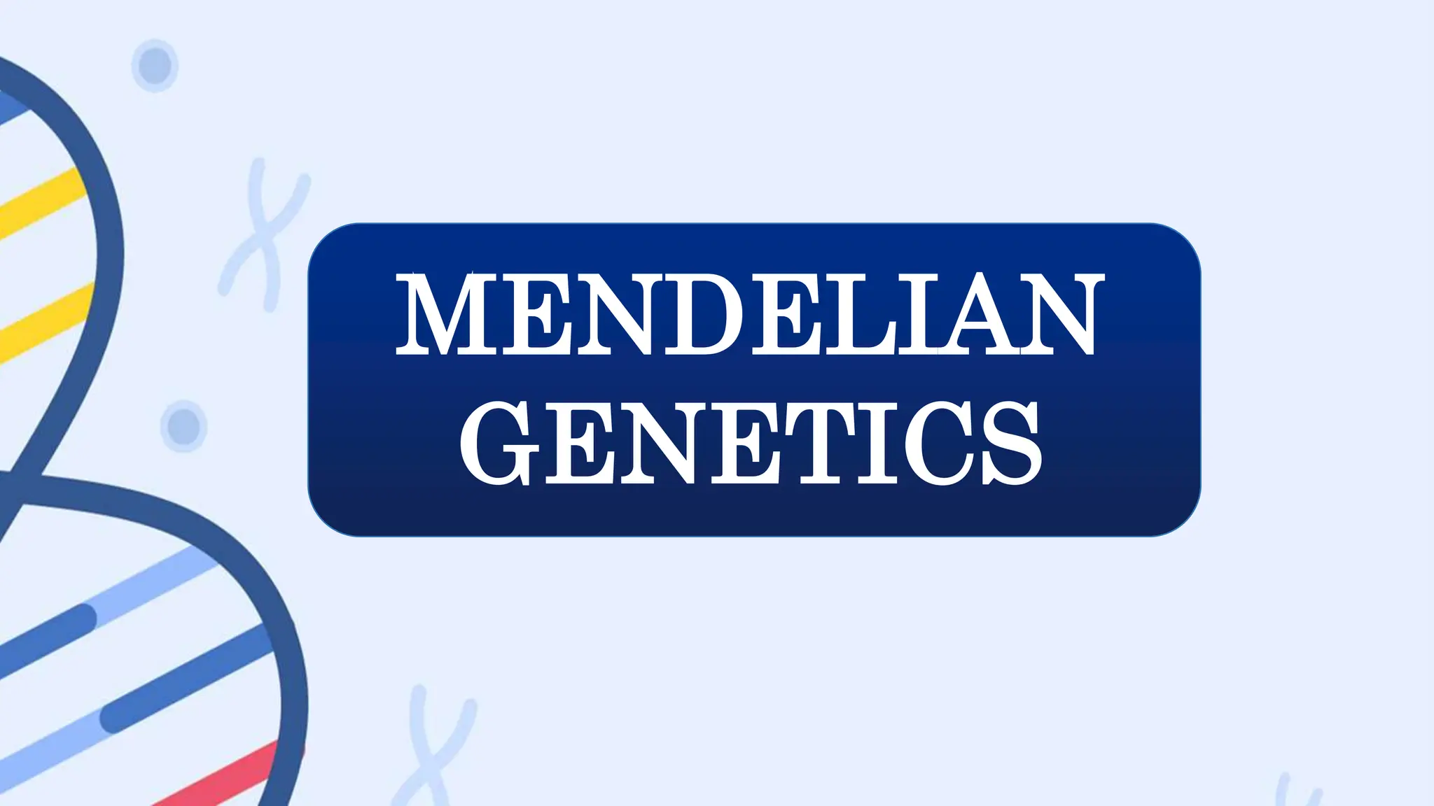 Genetics/ inheritance/ mendelian genetics/ non- mendelian genetics | PPTX