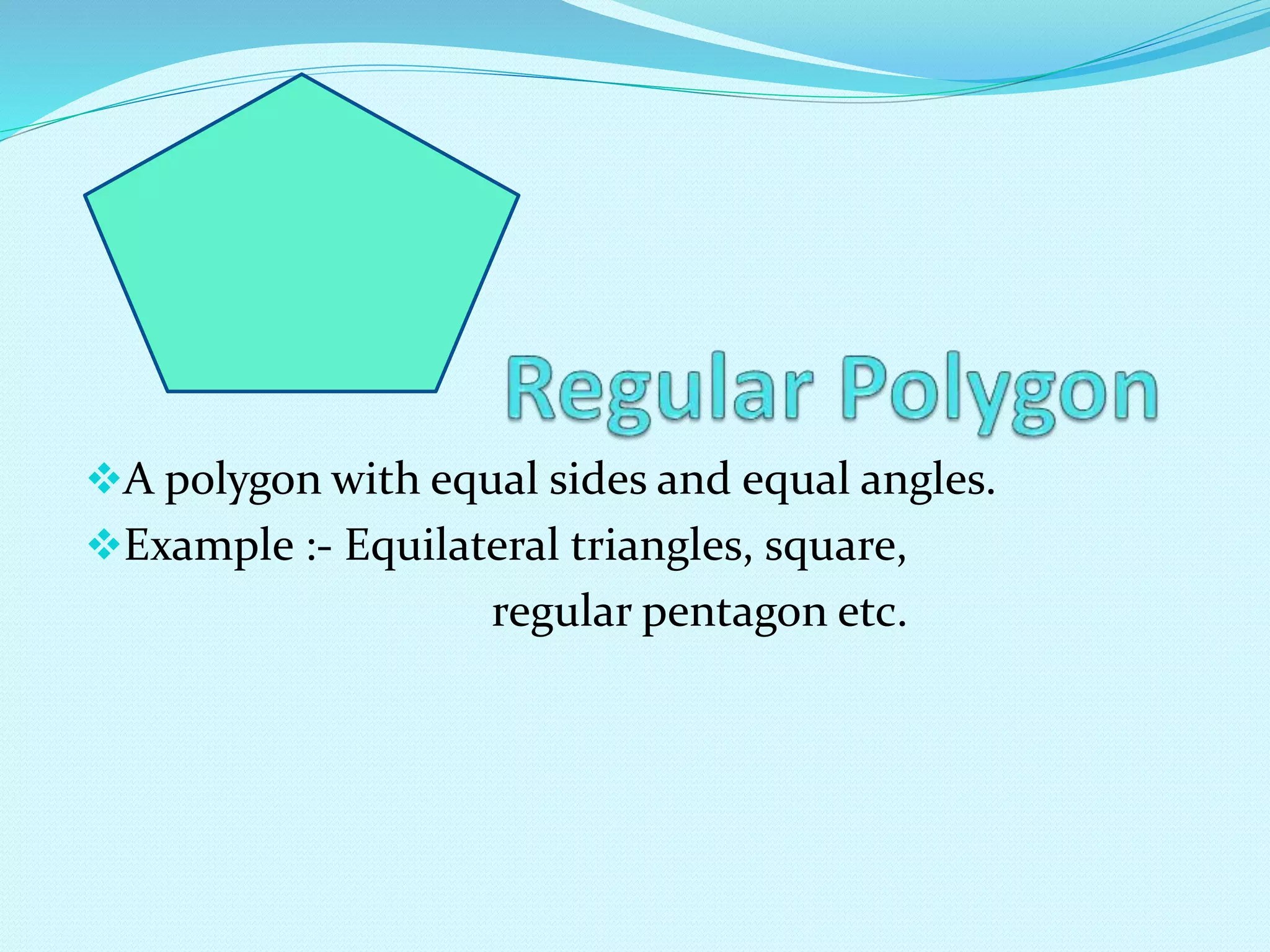 Ppt -welcome to the world of polygons | PPTX