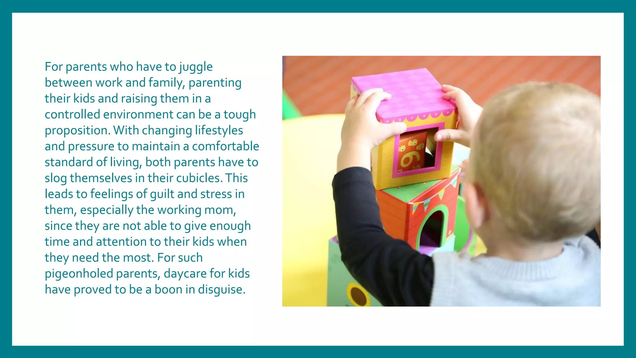 What Is The Importance Of A Good Daycare? | PPTX